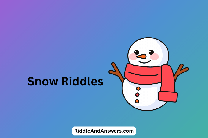 Snow Riddles: I Come Only in Winter and Vanish by Spring What Am I ...